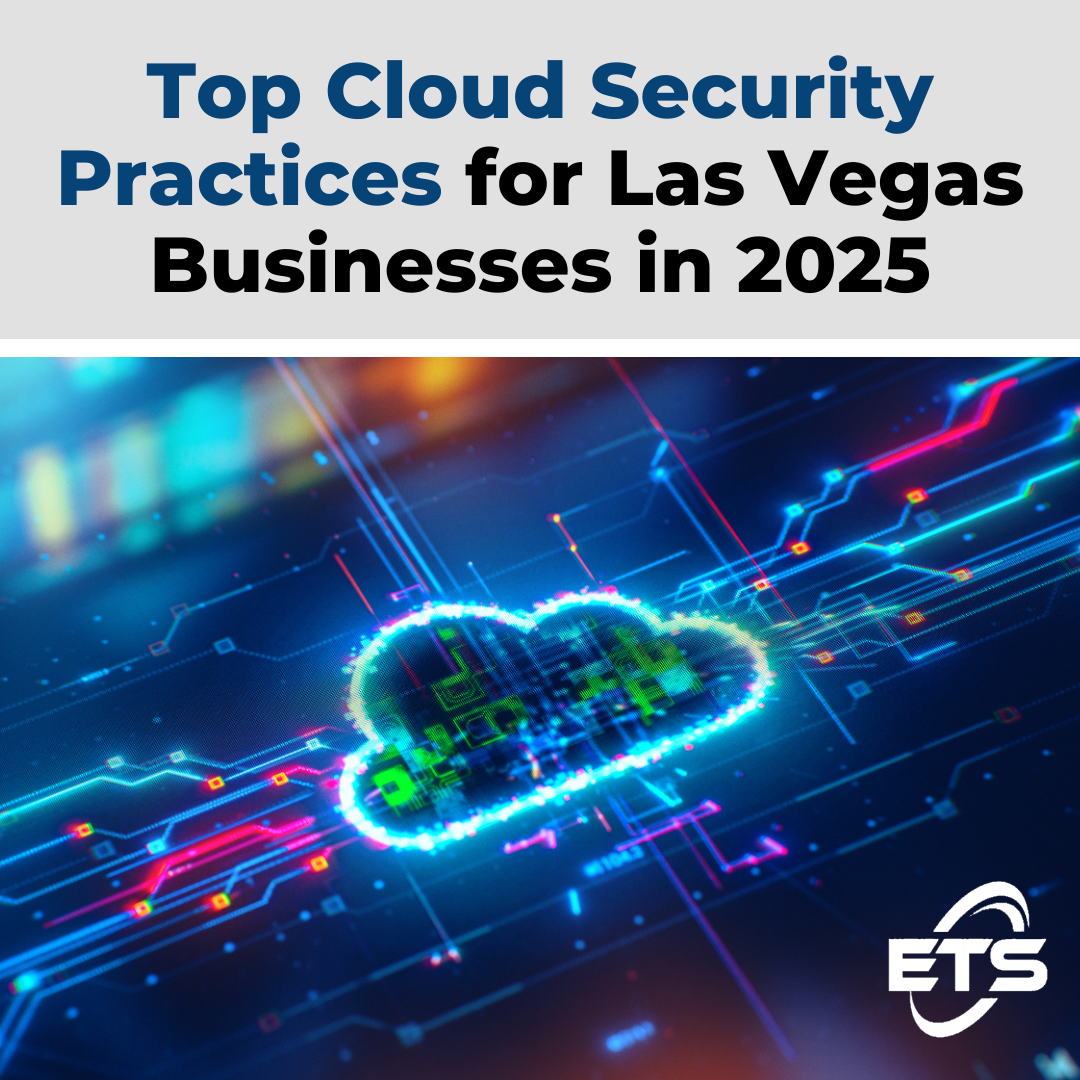 Top Cloud Security Practices for Las Vegas Businesses